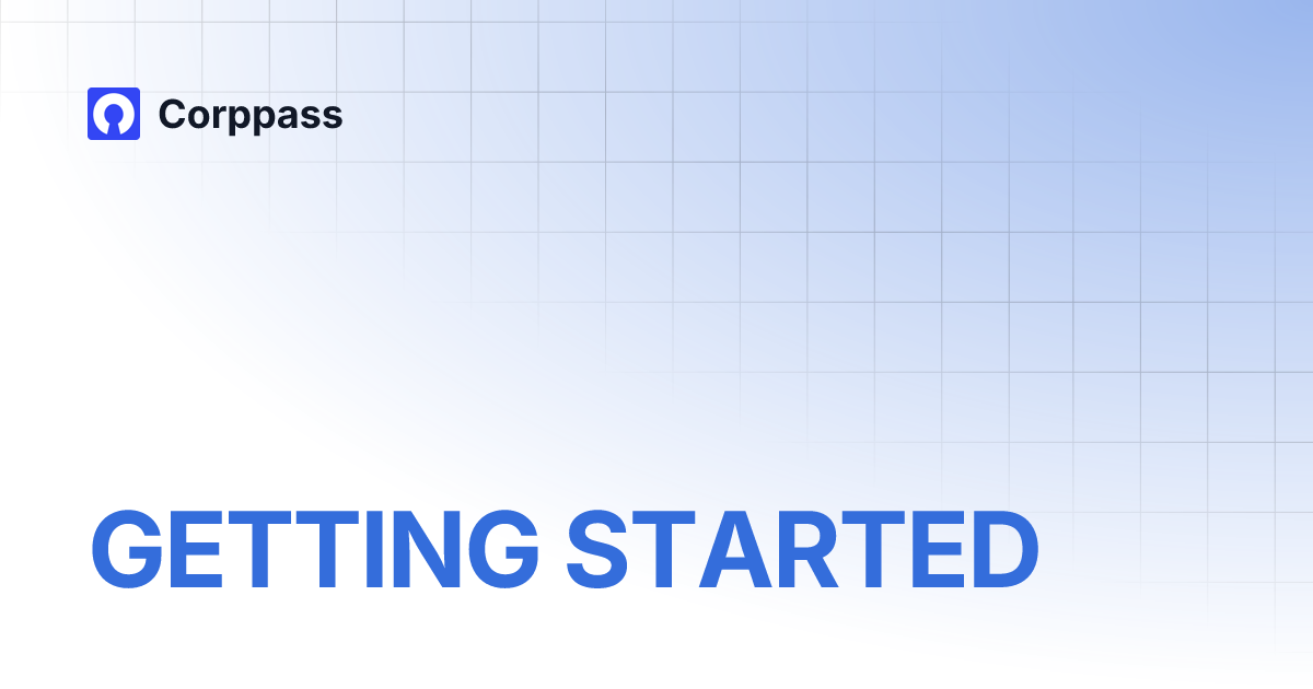 GETTING STARTED | Corppass