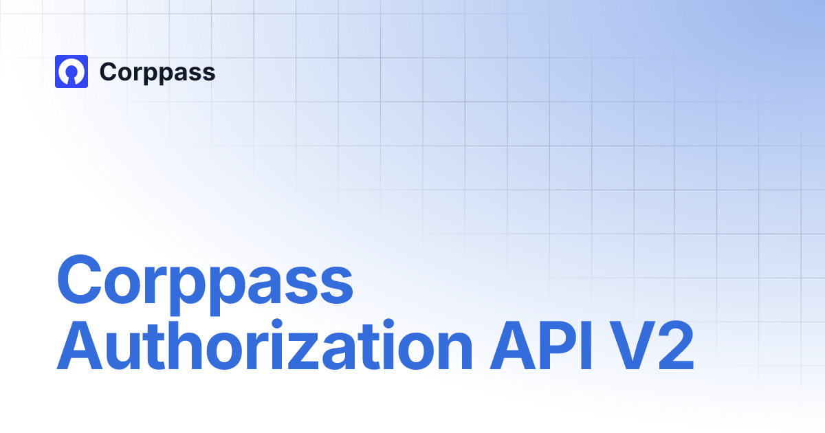 Corppass Authorization API V2 | Corppass