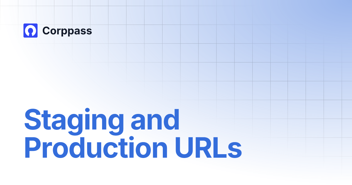 Staging and Production URLs | Corppass
