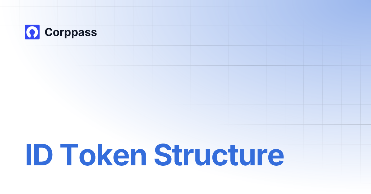 ID Token Structure | Corppass